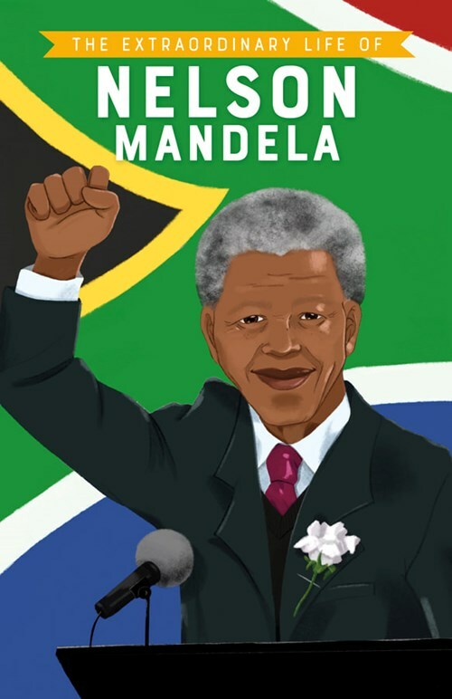 The Extraordinary Life of Nelson Mandela — Boing! Toy Shop